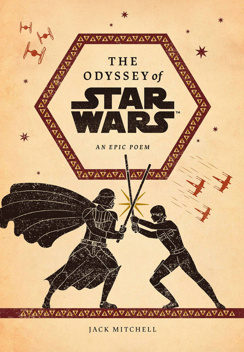 The Odyssey of Star Wars: An Epic Poem – Holocron Toy Store